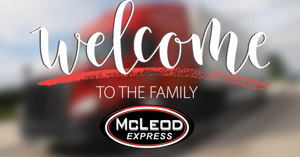 Welcome to the Family! – May Drivers - McLeod Express