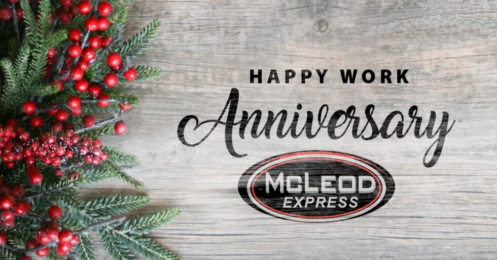 Happy December Work Anniversaries! - McLeod Express